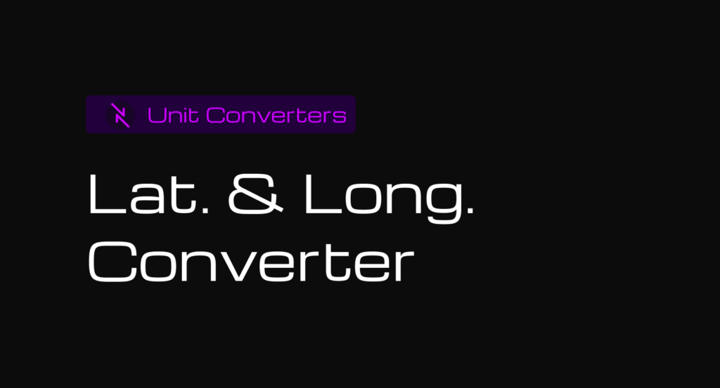 Latitude and Longitude Converter: Free Tool to Convert DD, DMM & DMS ...